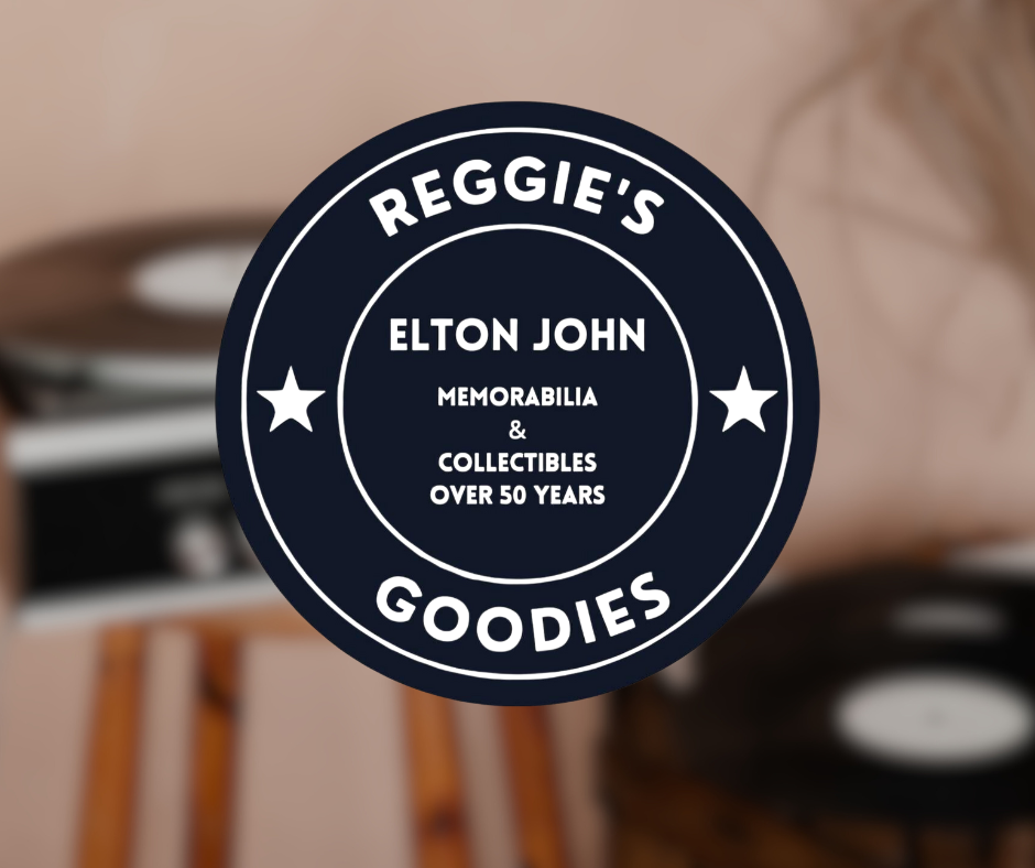 Reggie's Goodies: Premier Elton John Memorabilia & Collectibles